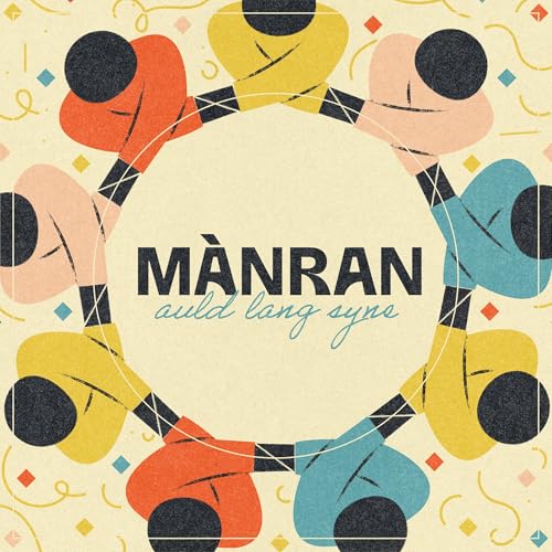 Auld Lang Syne von Mànran auf Amazon Music Unlimited