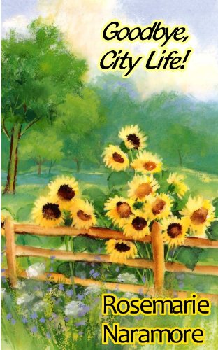 Amazon.com: Goodbye, City Life! (A novella) eBook : Naramore, Rosemarie ...