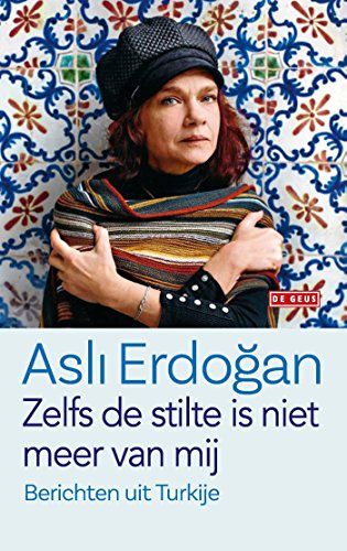 Zelfs de stilte is niet meer van mij (Dutch Edition) eBook : Erdogan ...
