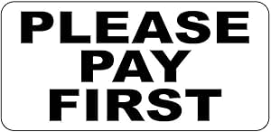 Amazon.com : Please Pay First Black Retro Vintage Style Sign with ...