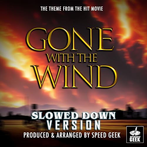 Play Gone With The Wind Main Theme (From "Gone With The Wind") (Slowed ...