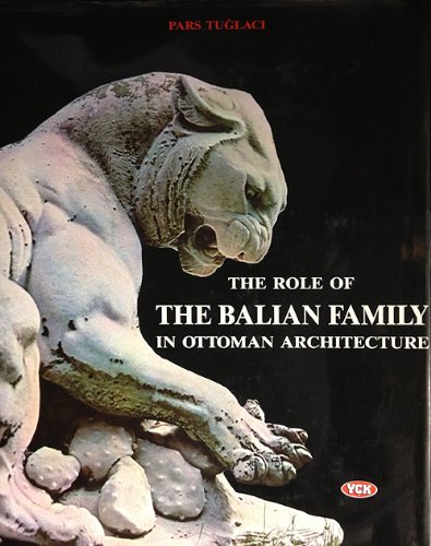 The Role of the Balian Family in Ottoman Architecture: Pars Tuğlacı ...