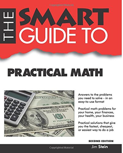 The Smart Guide to Practical Math: Stein, Jim: 9781937636630: Amazon ...
