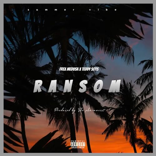 Ransom by Frex Medusa & Teddy sots on Amazon Prime Music