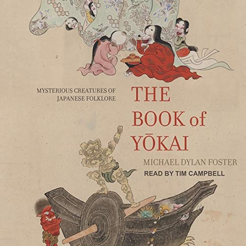 Buy The Book of Yokai: Mysterious Creatures of Japanese Folklore Book ...