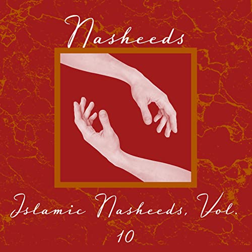 Islamic Nasheeds, Vol. 10 von Nasheeds bei Amazon Music - Amazon.de