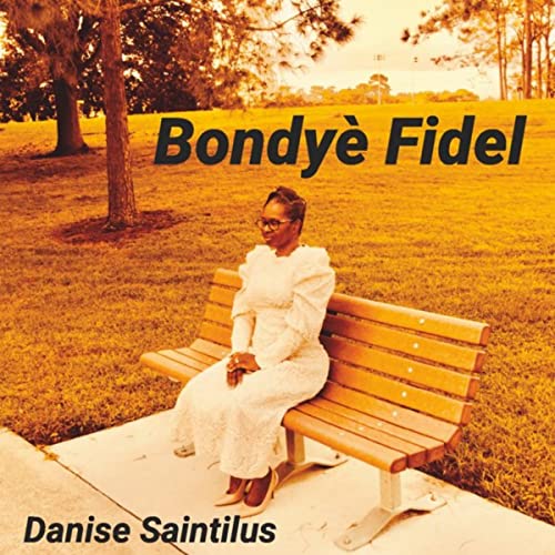 Amazon MusicでDanise SaintilusのBondyè Fidelを再生する
