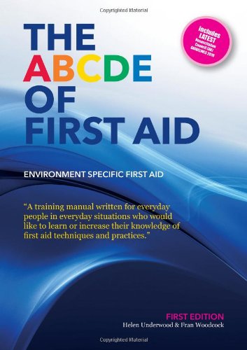 The ABCDE of First Aid: Environment Specific First Aid: Underwood ...