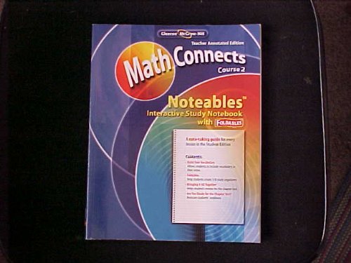 Glencoe McGraw-Hill MathConnects Course 2 Teacher Annotated Edition Noteables Interactive Study ...