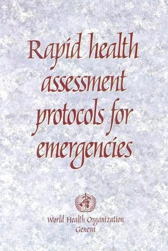 Rapid Health Assessment Protocols for Emergencies: 9789241545150 ...