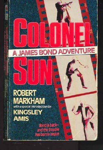 Colonel Sun: Markham, Robert: 9780061005688: Amazon.com: Books
