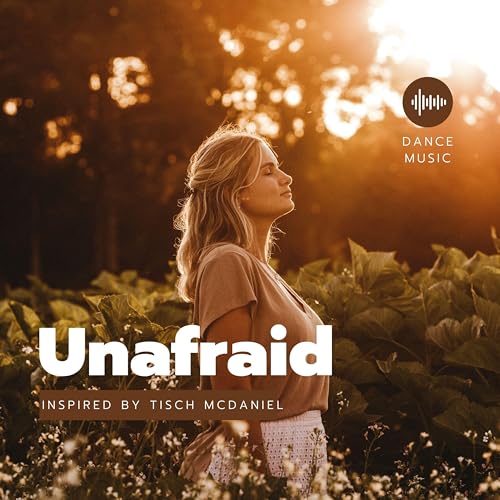 Spiele Unafraid Inspired by Tisch McDaniel (Audio Vision Board Series ...