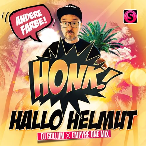 Spiele Hallo Helmut (DJ Gollum x Empyre One Mix) von Honk! auf Amazon ...