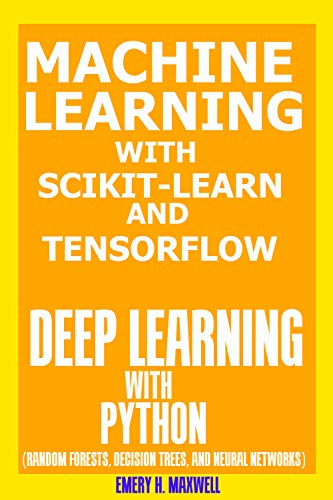Amazon.co.jp: Machine Learning with Scikit-Learn and TensorFlow: Deep Learning with Python ...