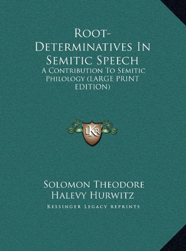 Amazon.com: Root-Determinatives In Semitic Speech: A Contribution To ...