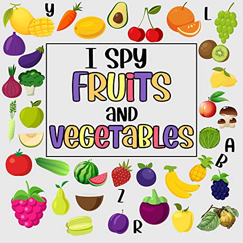 I Spy Fruits And Vegetables: Fruits And Vegetables Activity Book For ...