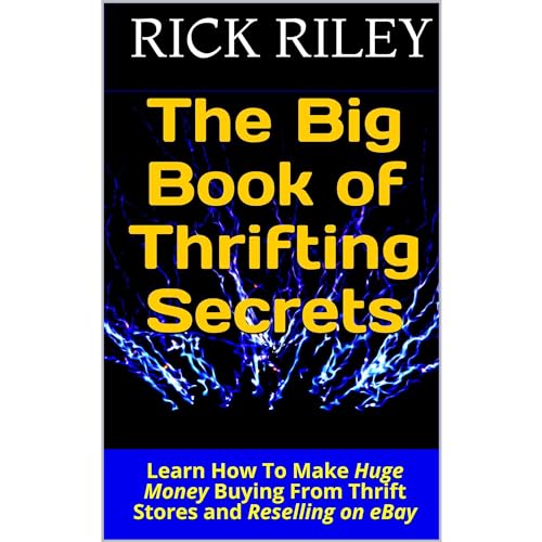 Amazon.com: The Big Book of Thrifting Secrets: Learn How To Make Huge ...