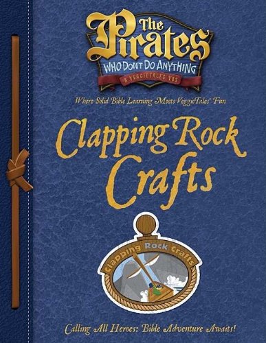 The Pirates Who Don't Do Anything Clapping Rocks Crafts (The Pirates ...