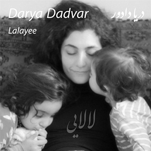 Play Lalayee by Darya Dadvar on Amazon Music