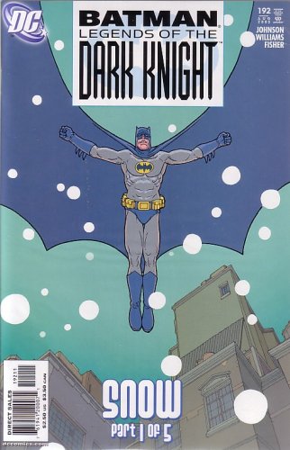Batman: Legends of the Dark Knight, #192 (Comic Book): Snow, Part 1 of ...