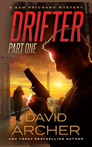 Drifter: Part One - A Sam Prichard Mystery (Sam Prichard Series Book 6 ...