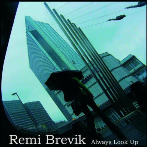 Amazon.com: Always Look Up : Remi Brevik: Digital Music