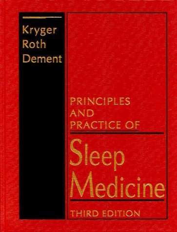 Principles and Practice of Sleep Medicine: 9780721676708: Medicine ...