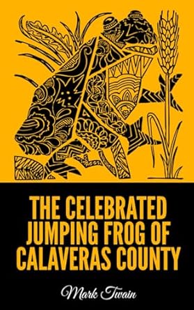 Amazon.com: The Celebrated Jumping Frog of Calaveras County ...