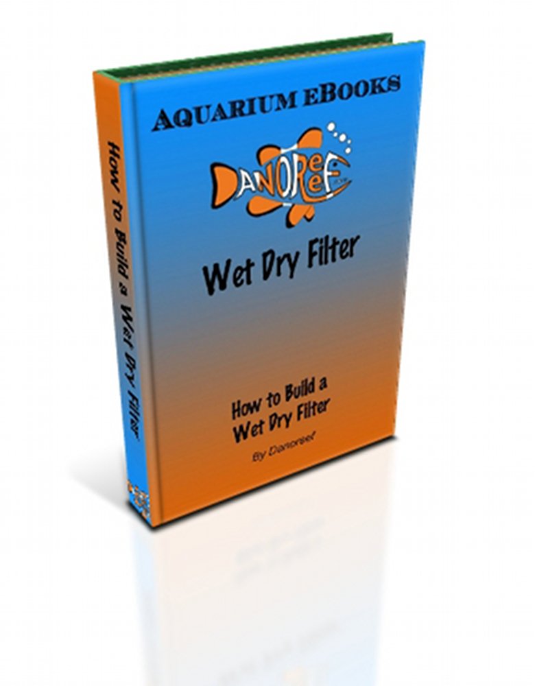 How to Build a Wet Dry Filter - Kindle edition by Danoreef. Crafts ...