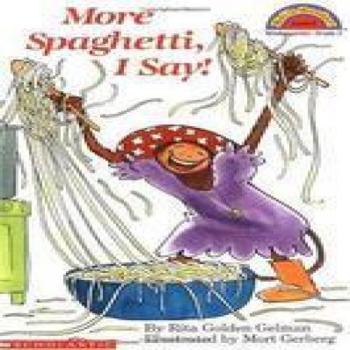 MORE SPAGHETTI I SAY (LEVEL 2): Scholastic: Amazon.com: Books