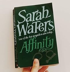 Affinity: Amazon.co.uk: Waters, Sarah: 9781860496929: Books