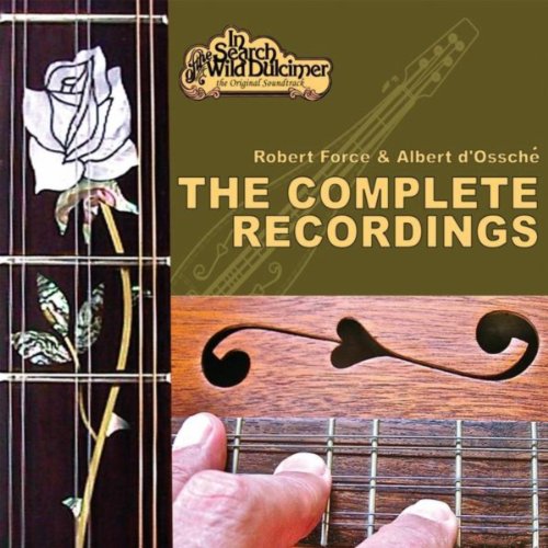 Play The Complete Recordings by Robert Force & Albert d'Ossché on ...