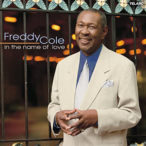Amazon.com: In The Name Of Love : Freddy Cole: Digital Music