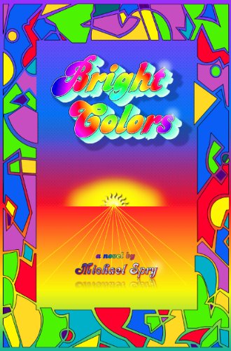 Amazon.com: Bright Colors eBook : Spry, Michael: Kindle Store