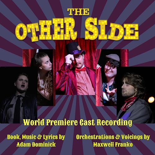 The Other Side (World Premiere Cast Recording) von Adam Dominick ...