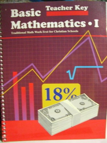 Basic Mathematics - Traditional Math Work-Text for Christian Schools ...