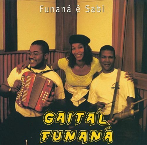 Play Funaná é Sabi by Gaita'l Funaná on Amazon Music