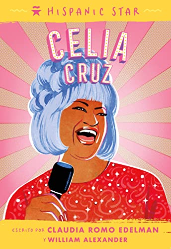 Hispanic Star en español: Celia Cruz (Spanish Edition) eBook : Edelman ...