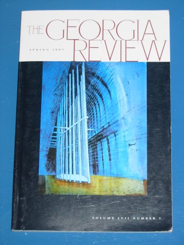 The Georgia Review, Spring 2003 (Vol. LVII, No. 1): Amazon.com: Books