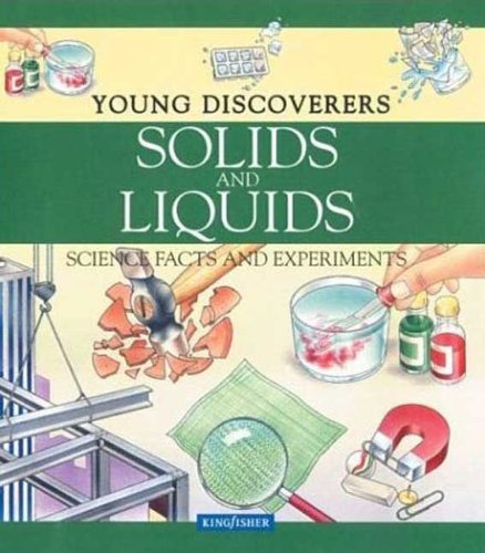 Solids And Liquids: Science Facts And Experiments: Glover, David ...