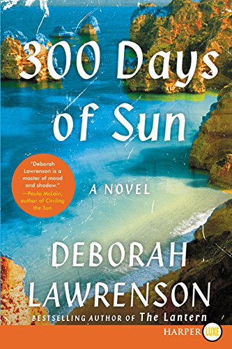 300 Days of Sun: A Novel : Lawrenson, Deborah: Amazon.es: Libros