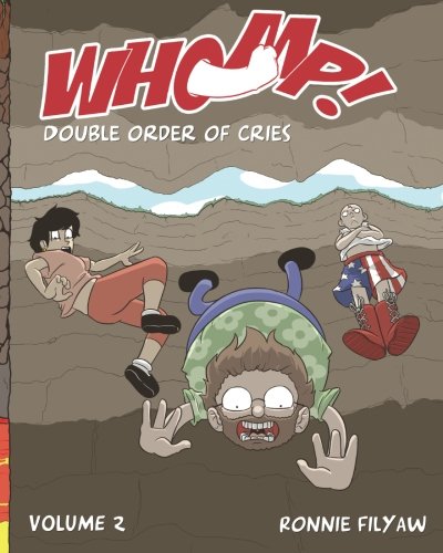 Whomp! - Volume 2: Double Order of Cries: Filyaw, Ronnie: 9781480048874 ...
