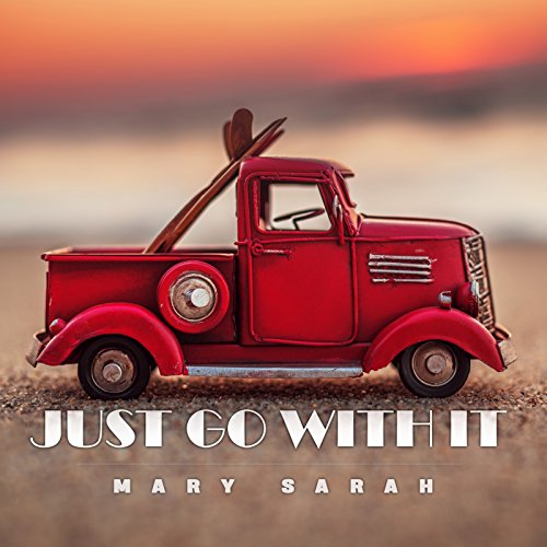 Amazon.co.jp: Just Go With It : Mary Sarah: Digital Music