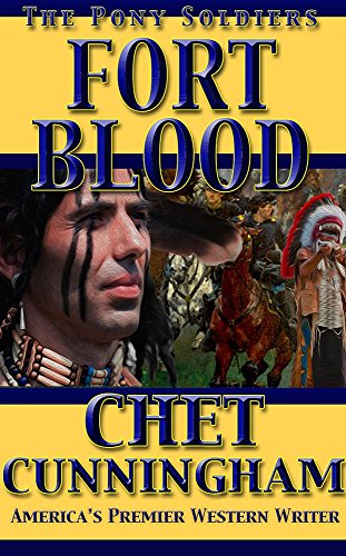 Fort Blood (The Pony Soldiers Book 10) - Kindle edition by Cunningham ...