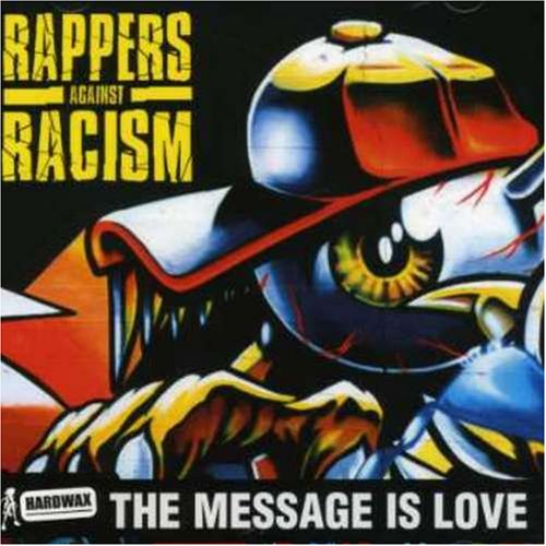 The Message Is Love: Rappers Against Racism: Amazon.in: Music}