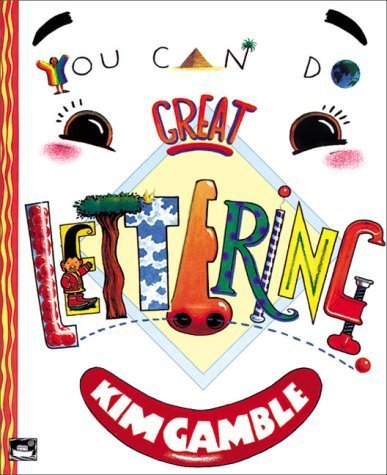 You Can Do Great Lettering (Little Ark Book): Gamble, Kim ...
