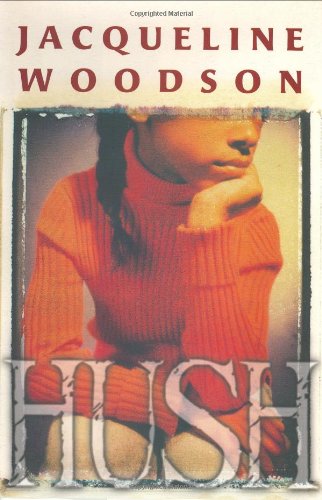 Amazon.com: Hush: 9780399231148: Woodson, Jacqueline: Books