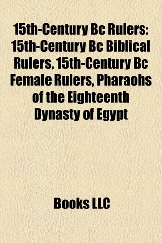 Amazon.co.jp: 15th-Century BC Rulers: 15th-Century BC Biblical Rulers ...