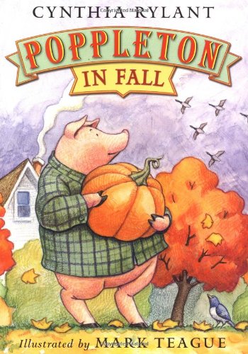 Poppleton in Fall (Poppleton, 6): Rylant, Cynthia, Teague, Mark ...