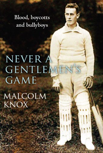 Amazon.com: Never a Gentleman's Game eBook : Knox, Malcolm: Kindle Store